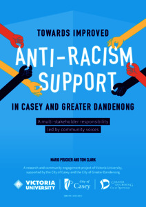 Towards improved anti-racism support in Casey and Greater Dandenong: a ...